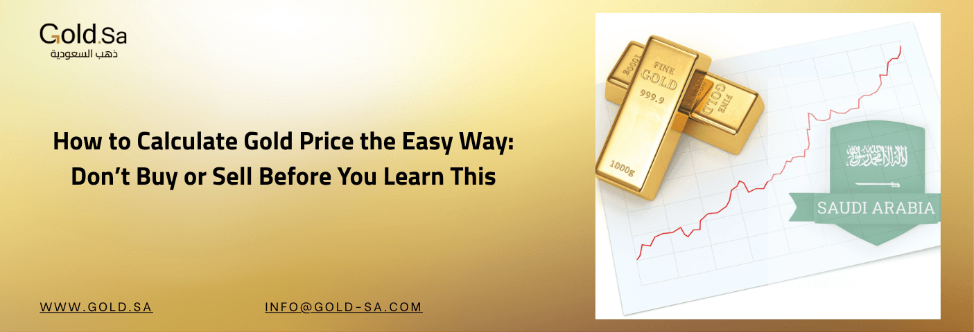 How to Calculate Gold Price Easily Before You Buy or Sell