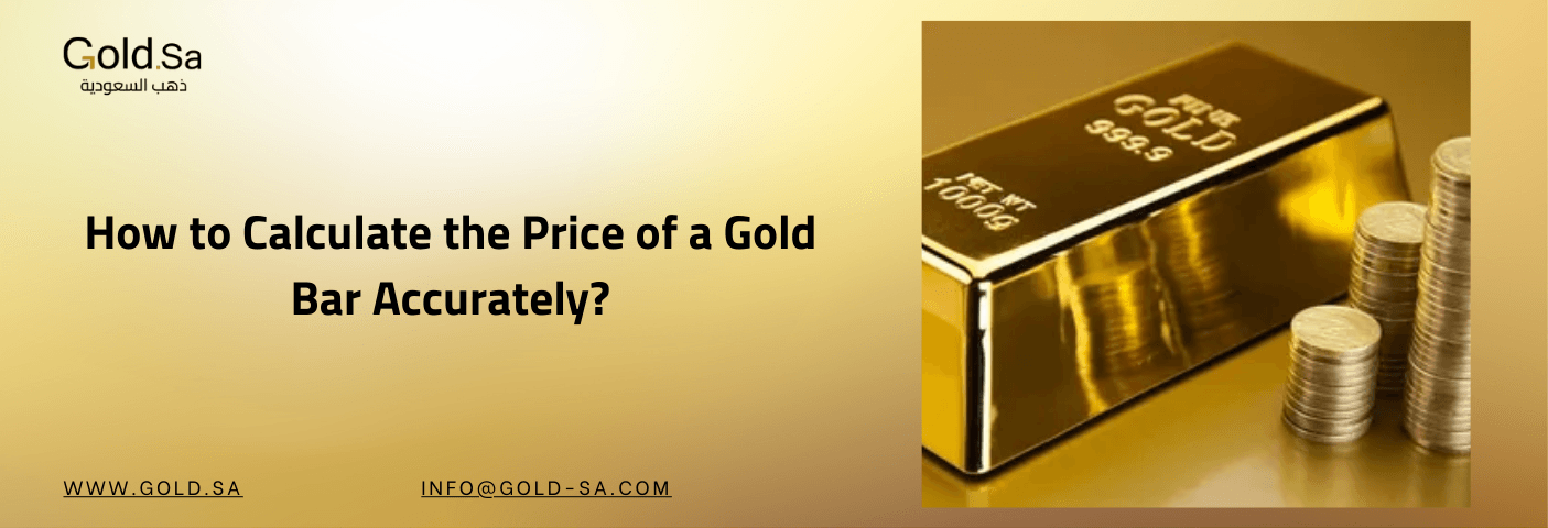 How to Calculate Gold Bar Price Accurately